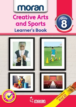 Creative Arts and Sports - Learner's Book Grade 8 - Moran (E.A ...